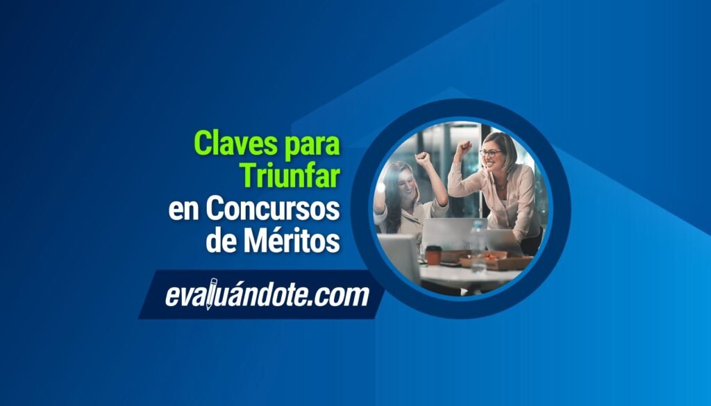 Claves para Triunfar en Concursos de Méritos de la CNSC - evaluandote.com